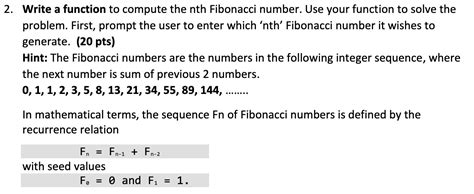 [solved] 2 write a function to compute the nth fibonacci number use your course hero