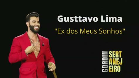 Gusttavo Lima Oficial Ex Dos Meus Sonhos Musica Sertanejo