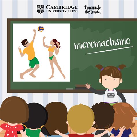 8 Consejos Para Evitar El Machismo En Clase Cambridge Blog