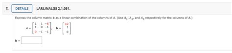 solved express the column matrix b as a linear combination