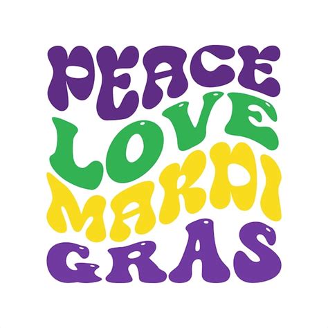 Um Cartaz Que Diz Paz Amor Mardi Gras Nele Vetor Premium