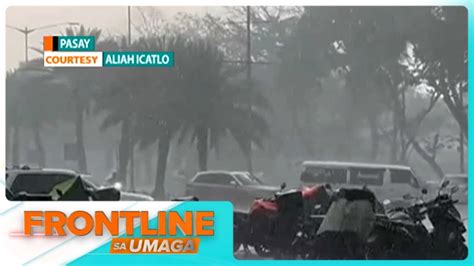 Ilang Bahagi Ng Metro Manila Nakaranas Ng Malakas Na Pag Ulan May 19