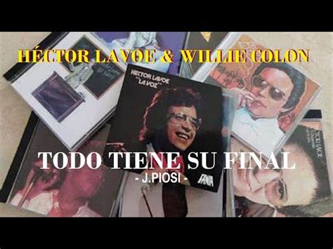 Héctor Lavoe Todo tiene su Final HD YouTube