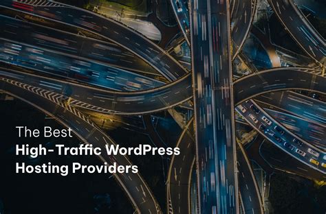 The 4 Best High Traffic WordPress Hosting Providers 2023 WP Content