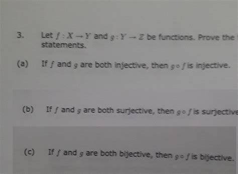 solved let f x → y and g y → z be functions prove the