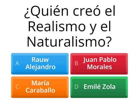 Juego Interactivo Realismo Y Naturalismo Cuestionario
