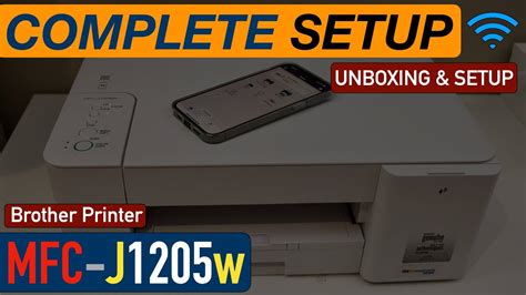 Brother MFC J1205w Setup Quick Unboxing Install Ink Wireless Setup