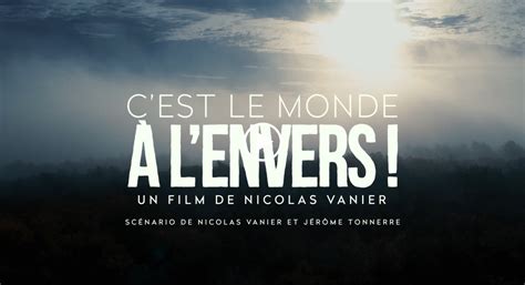 Cest le Monde à lEnvers nicolas vanier
