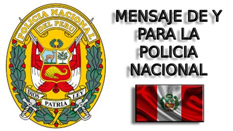 Mensaje De La Policia Nacional Del Peru Youtube