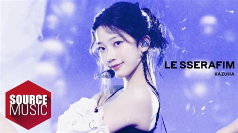 Le Sserafim Swan Song L Original Stage Kazuha Youtube