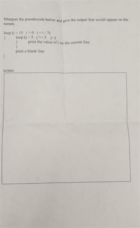 solved interpret the pseudocode below and give the output