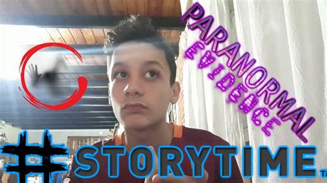 MIS EXPERIENCIAS PARANORMALES StoryTime YouTube