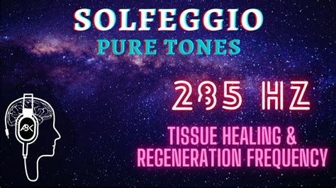 Hz Solfeggio Frequency Pure Tone Tissue Healing