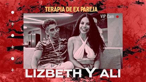 Lizbeth Y Ali Terminaron Por T Xicos La Venganza De Los Ex Vip