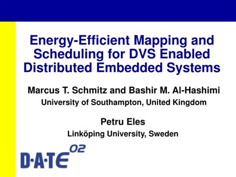 ppt energy efficient mapping and scheduling for dvs enabled distributed embedded systems