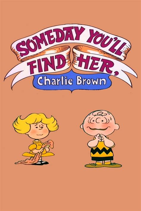 Someday You Ll Find Her Charlie Brown 1981