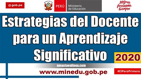 Estrategias Del Docente Para Un Aprendizaje Significativo