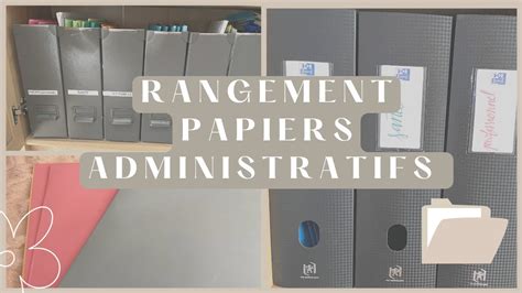COMMENT ORGANISER SES PAPIERS ADMINISTRATIFS Astuces Et Conseils YouTube