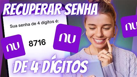 PASSO A PASSO Como Recuperar Senha de 4 Dígitos do Nubank Recuperar