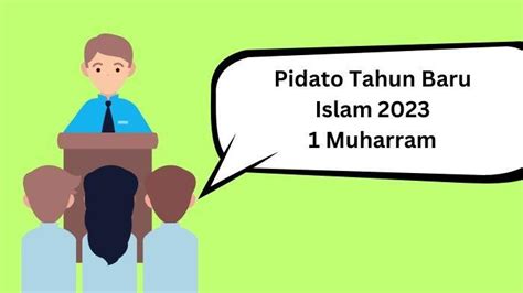 Contoh Teks Pidato Tahun Baru Islam Untuk Kegiatan Muharram
