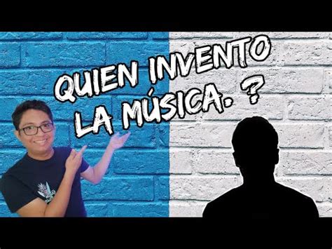 Quien invento la música y porque se llama asi YouTube