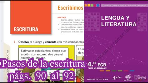 Pasos de la escritura págs 90 al 92 Texto de Lengua y Literatura 4EGB