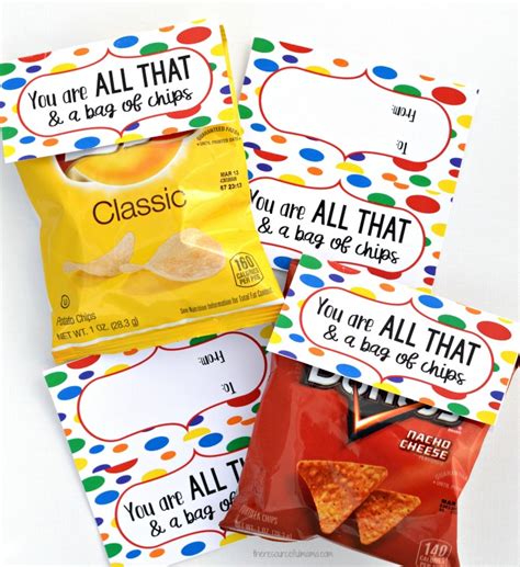 Youre All That And A Bag Of Chips Free Printable