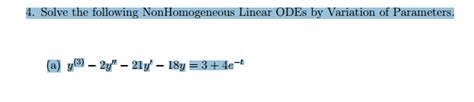 solved 4 solve the following nonhomogeneous linear odes by