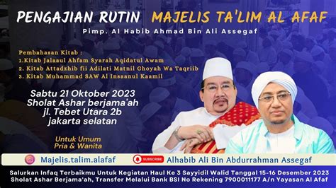 Live Majelis Ta Lim Al Afaf Sabtu Sore Pimpinan Al Ustadz Al