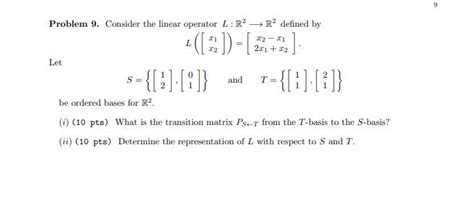 solved problem 9 consider the linear operator l r² r²