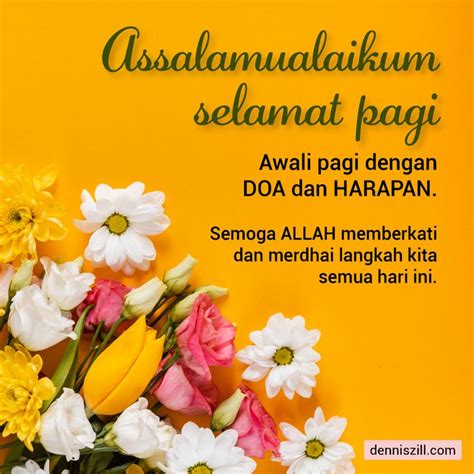Ucapan Assalamualaikum Dan Selamat Pagi Indah Terbaru SALAM DENNIS