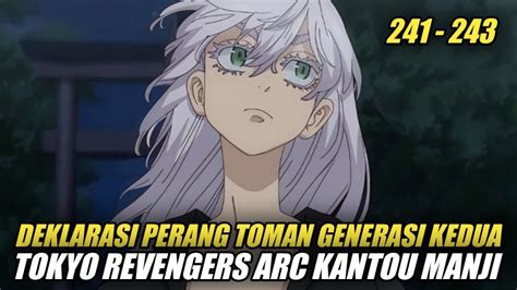 TOKYO REVENGERS ARC KANTO MANJI DEKLARASI PERANG TOMAN GENERASI