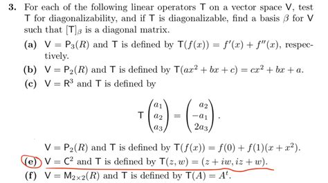 solved 3 for each of the following linear operators t on a