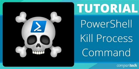 powershell kill process command step by step tutorial