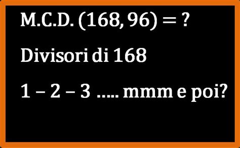 Calcolo Del Massimo Comune Divisore Matematica Facile