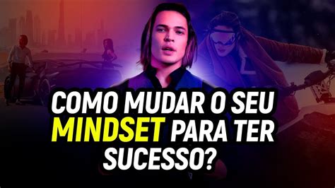 Como Ter Um MINDSET DE SUCESSO Thiago Finch Dani Saints