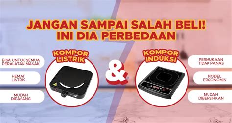 6 Perbedaan Kompor Listrik Dan Induksi Jangan Salah Beli