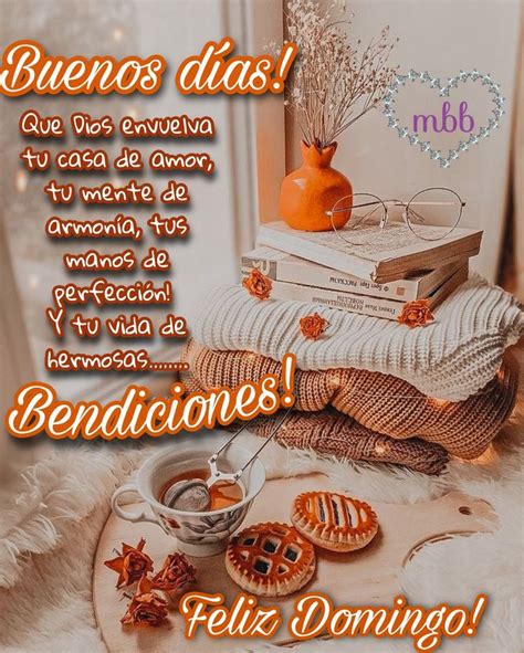 Feliz Domingo Frases graciosas de buenos días Feliz domingo