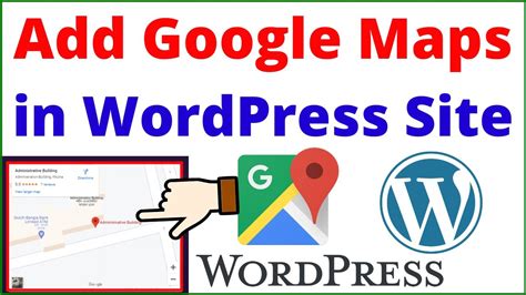 How To Add Google Maps In WordPress Website Add Embed Google Maps