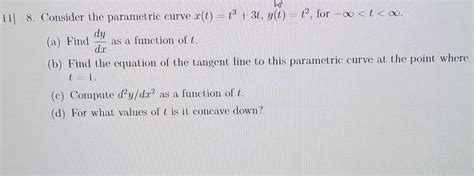 Solved Consider The Parametric Curve Chegg