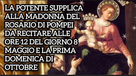 SUPPLICA ALLA MADONNA DEL ROSARIO DA RECITARE IL GIORNO 8 MAGGIO E LA
