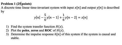 solved problem 1 25 points a discrete time linear