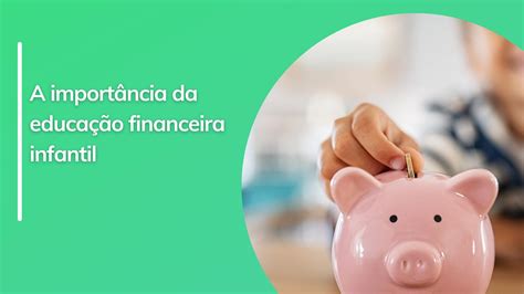 A importância da educação financeira infantil na sociedade