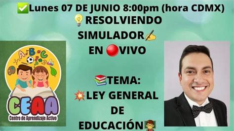 Resolviendo Simulador Ley General De Educaci N Examen Admisi N Y