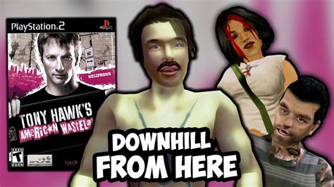The Last GOOD Tony Hawk Game American Wasteland YouTube