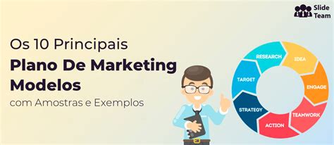 Os 10 Principais Modelos De Plano De Marketing Amostras E Exemplos