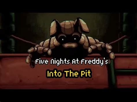 Trailer De Fnaf Into The Pit Youtube