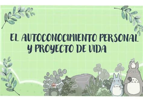 El Autoconocimiento Personal Y Proyecto De Vida Mingi Lee UDocz