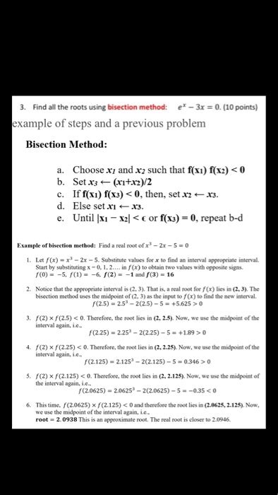 solved 3 find all the roots using bisection method e