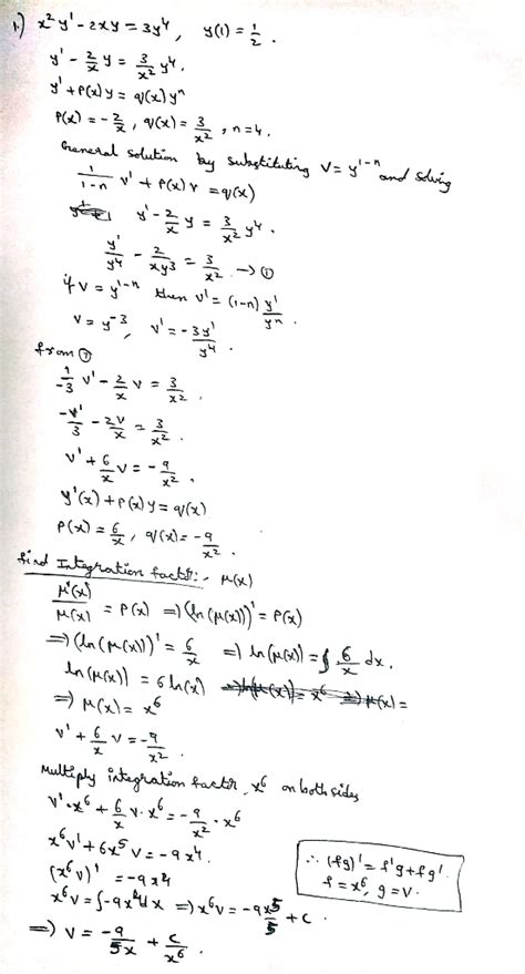 2 solve the given bernoulli equation by using an appropriate substitution dy 2xy 3y4 1
